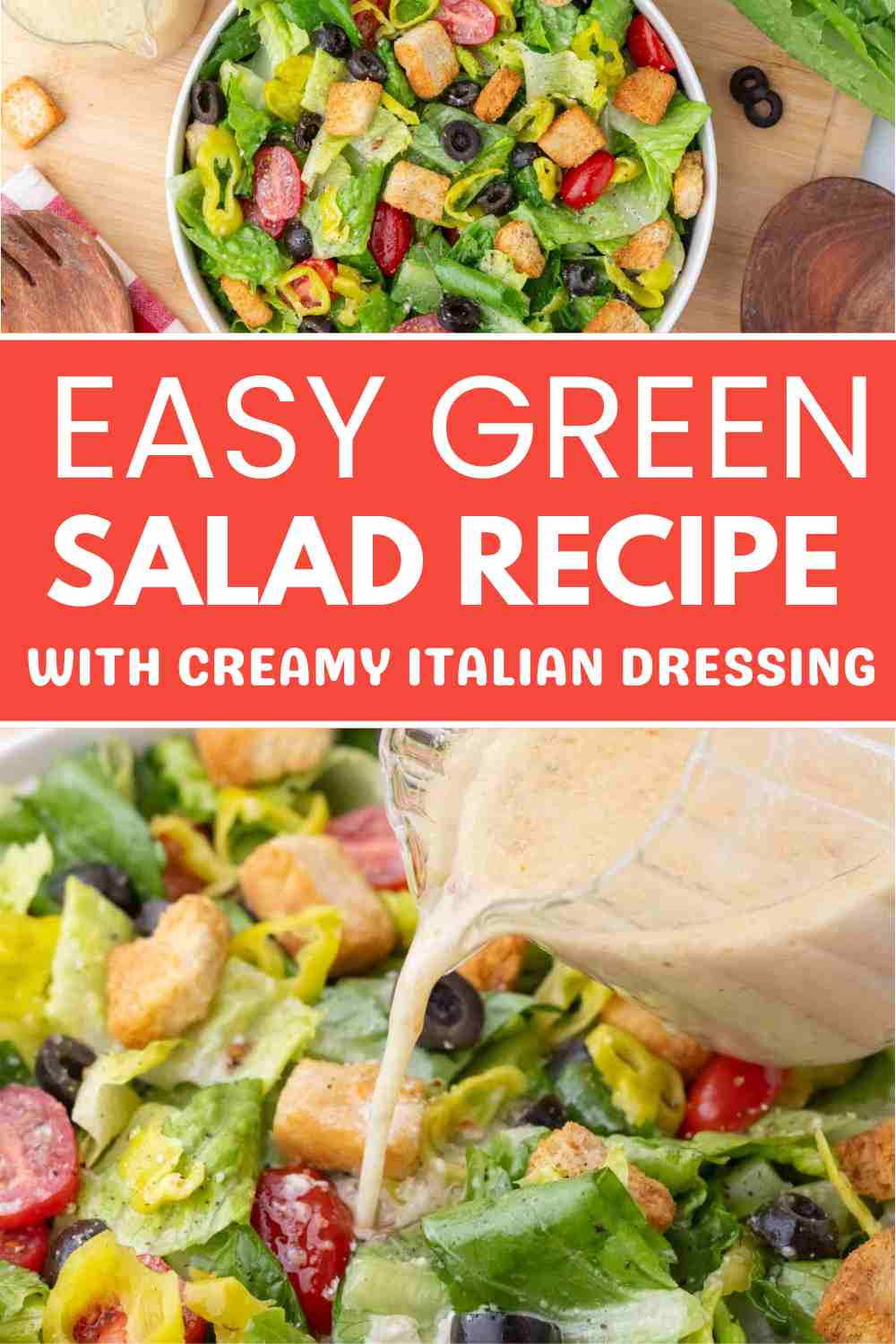Classic Green Salad with Creamy Italian Dressing